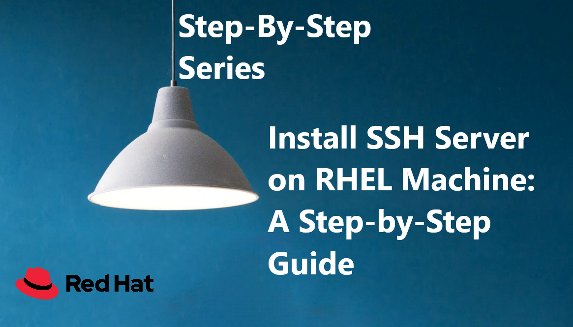 Install SSH Server on RHEL Machine: Step-by-Step Guide | Know IT Like Pro Install SSH Server on RHEL Machine: Step-by-Step Guide | Know IT Like Pro